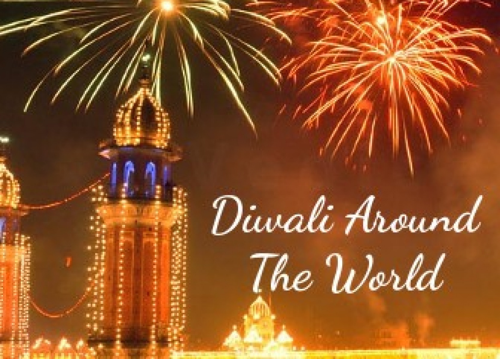 Watch How Whole World has Celebrated Diwali!!! Religion World
