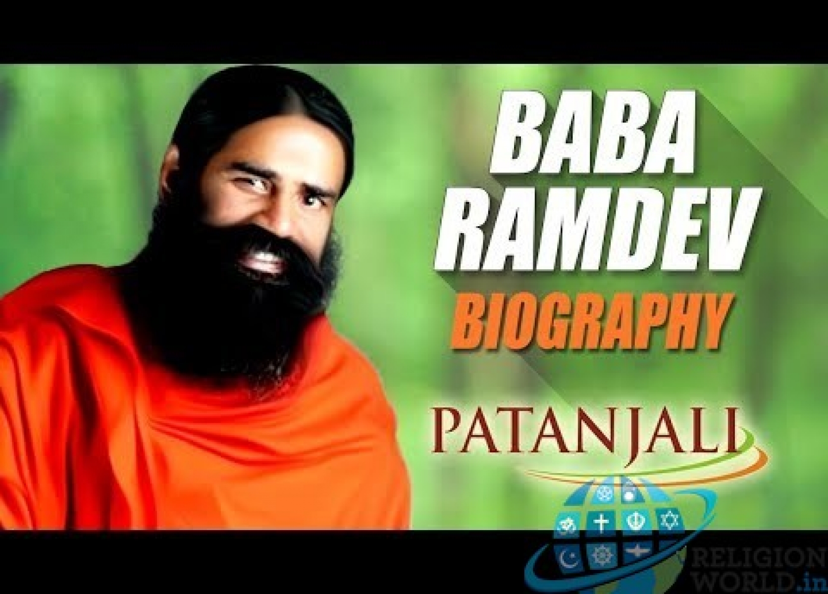 Swami RAMDEV BIOGRAPHY (BABA RAMDEV) | RISE OF PATANJALI